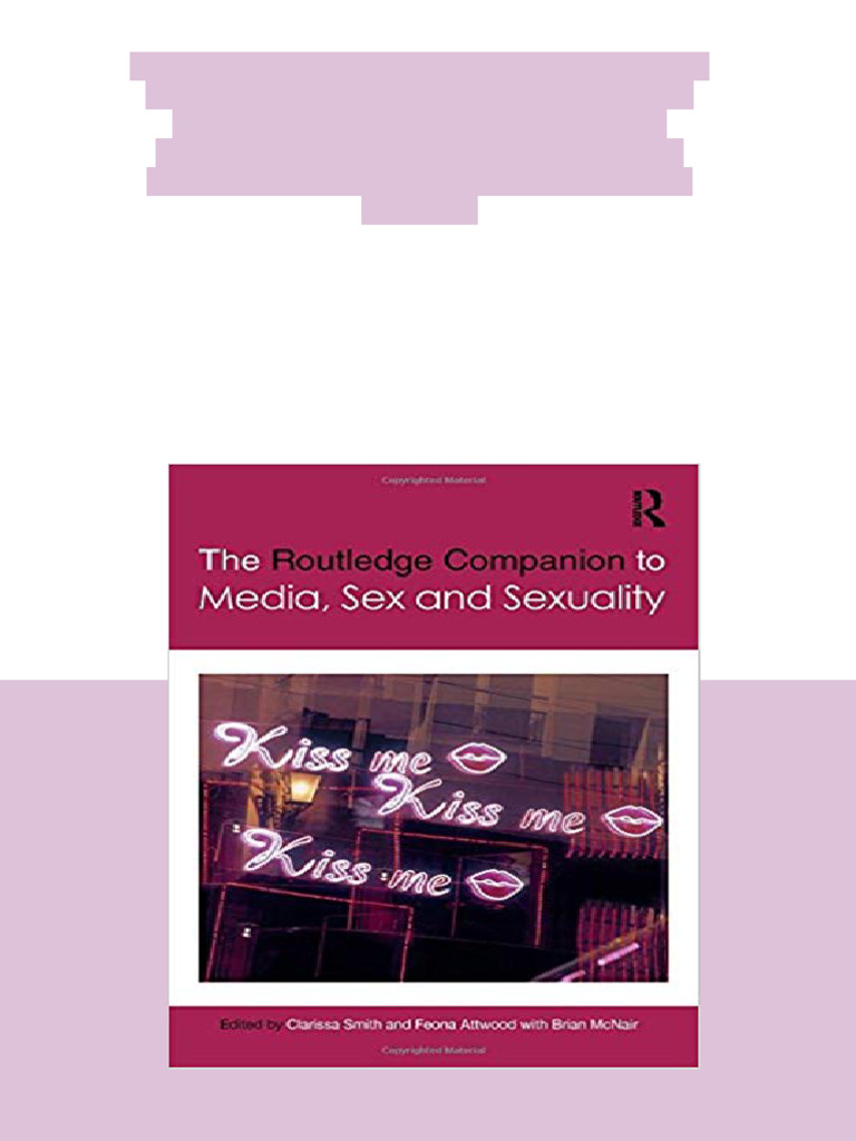 (Ebook) The Routledge Companion to Media, Sex and Sexuality by Clarissa Smith, Feona Attwood ...