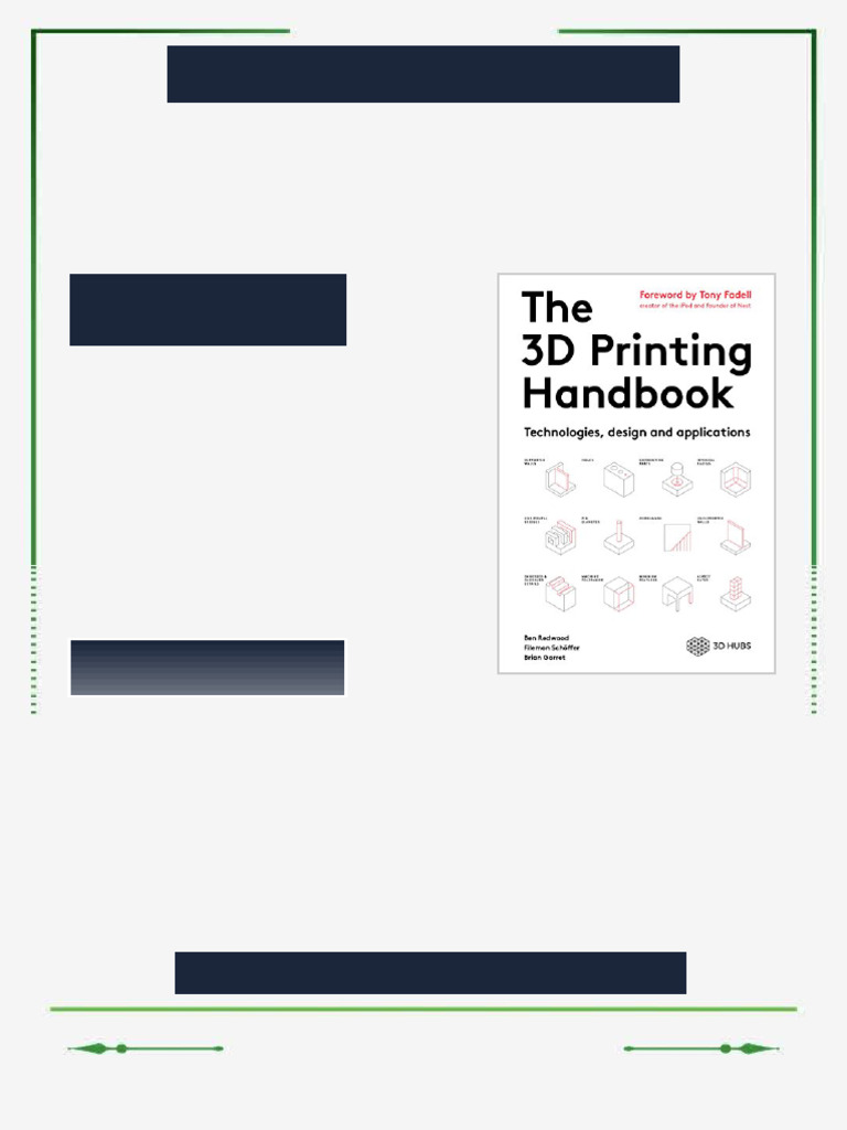 The 3D Printing Handbook Technologies design and applications Ben ...