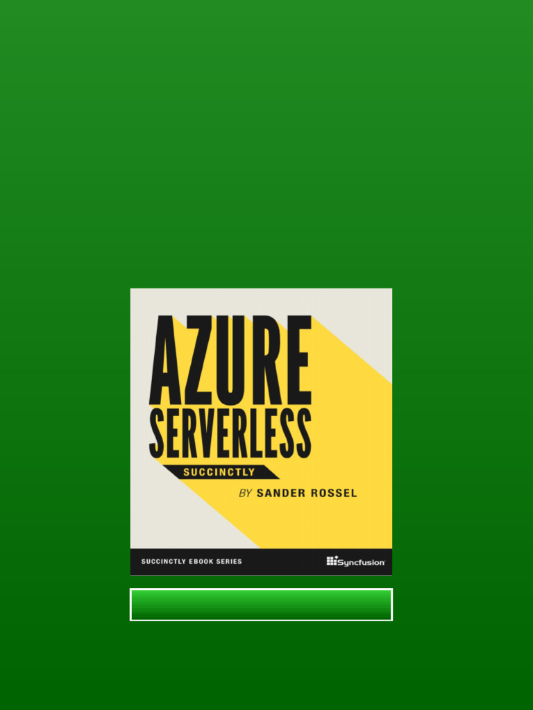 Azure Serverless Succinctly Sander Rossel pdf available | PDF ...