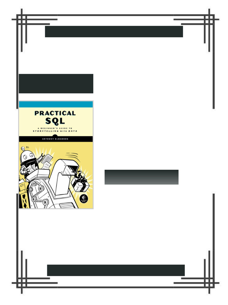 Practical SQL 1st Edition Anthony Debarros online version | PDF | Postgre Sql | Databases