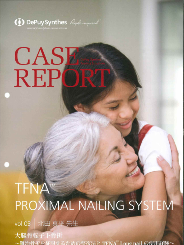 TFNA Subtrochanteric FRX Case Reports | PDF