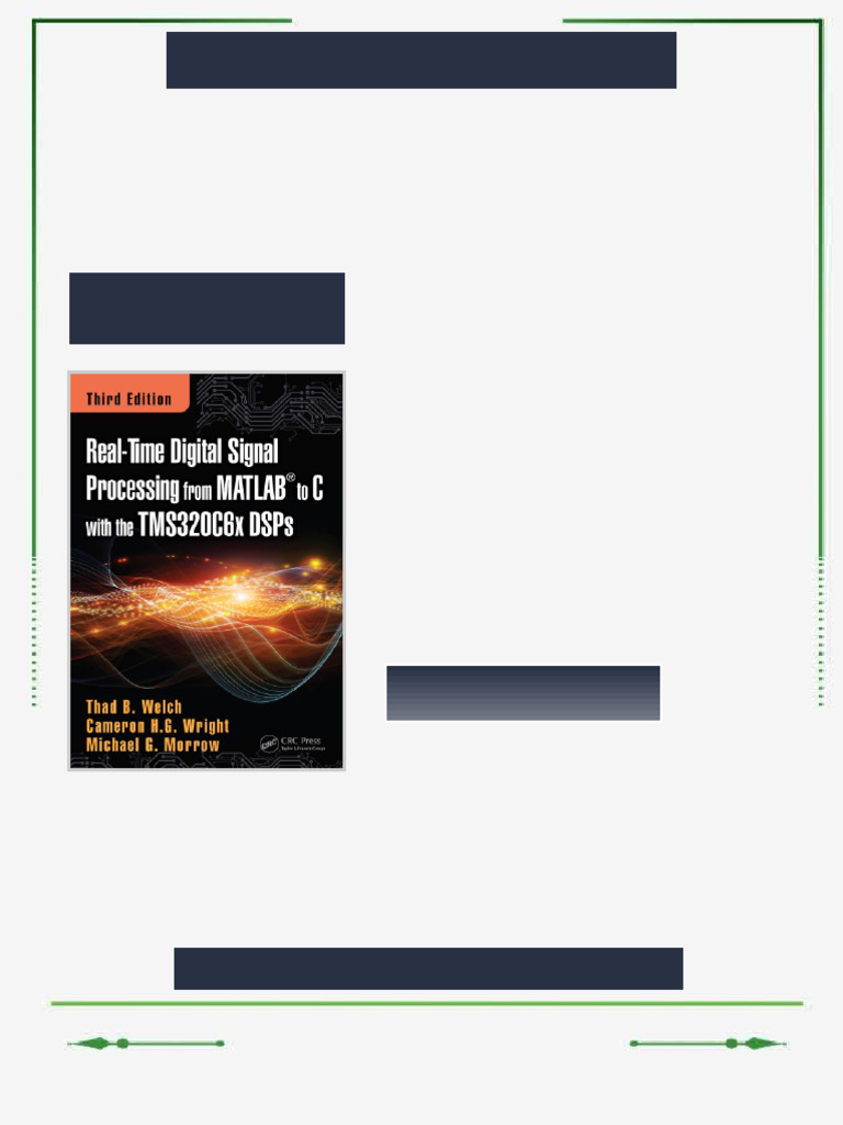 Real Time Digital Signal Processing from MATLAB to C with the TMS320C6x DSPs Third Edition ...