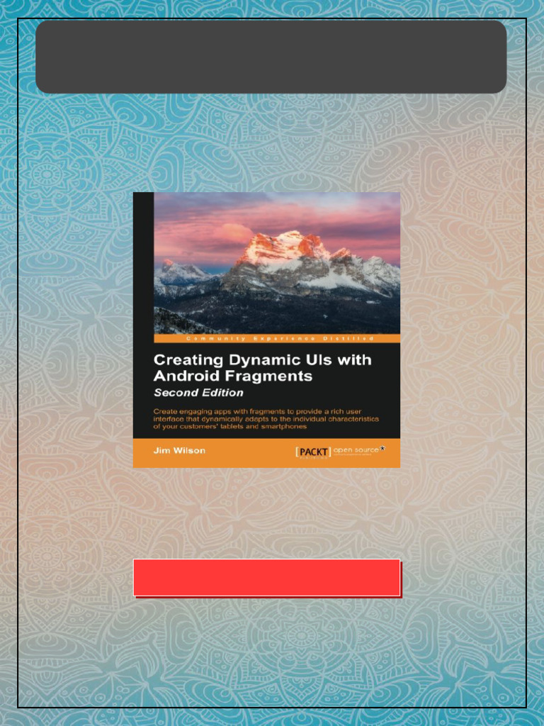 Creating Dynamic UI with Android Fragments 2nd Edition Jim Wilson ...