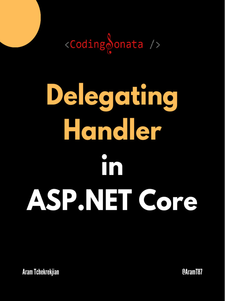 DelegatingHandler in ASP - NET Core | PDF