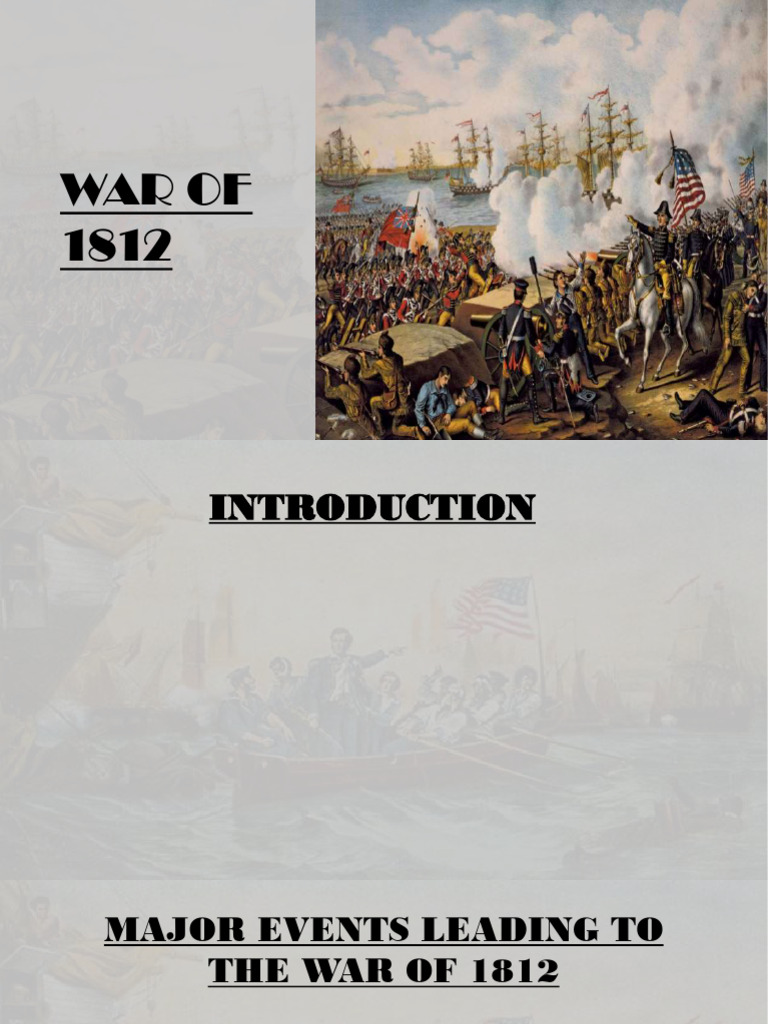 Key Events of the War of 1812 | PDF | War Of 1812 | British Empire