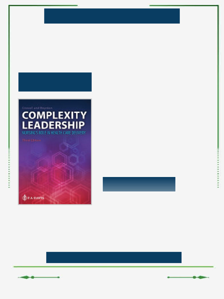 Complexity Leadership: Nursing's Role in Health Care Delivery 3rd ...