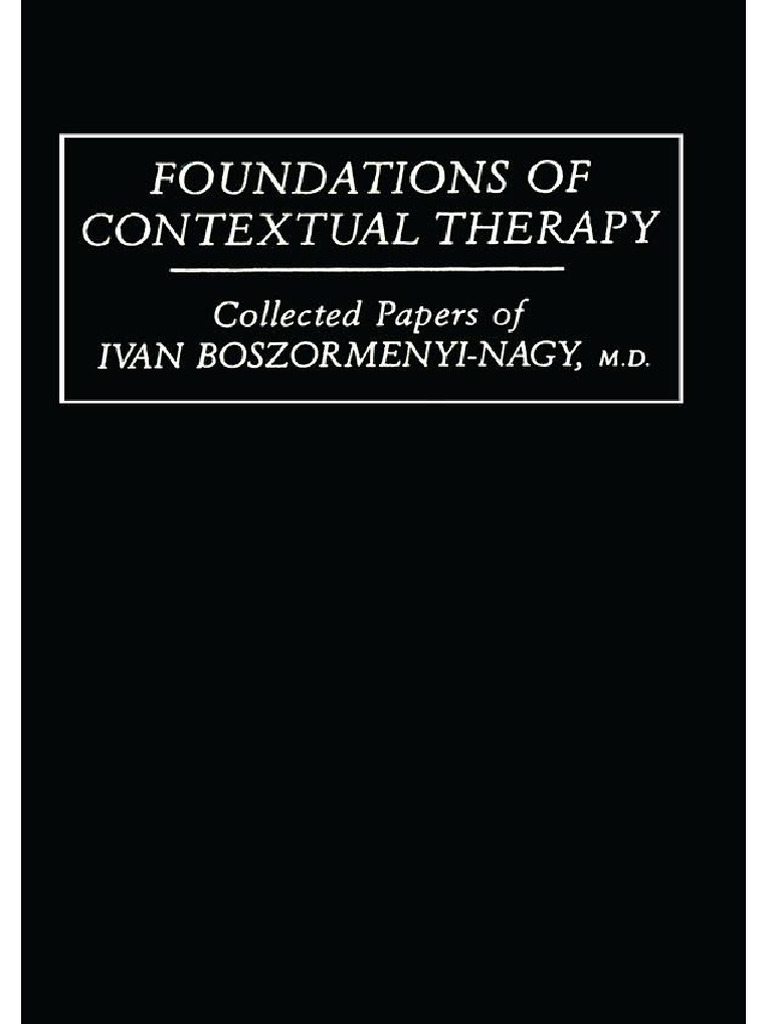 Foundations of Contextual Therapy | PDF | Psychotherapy | Psychiatry