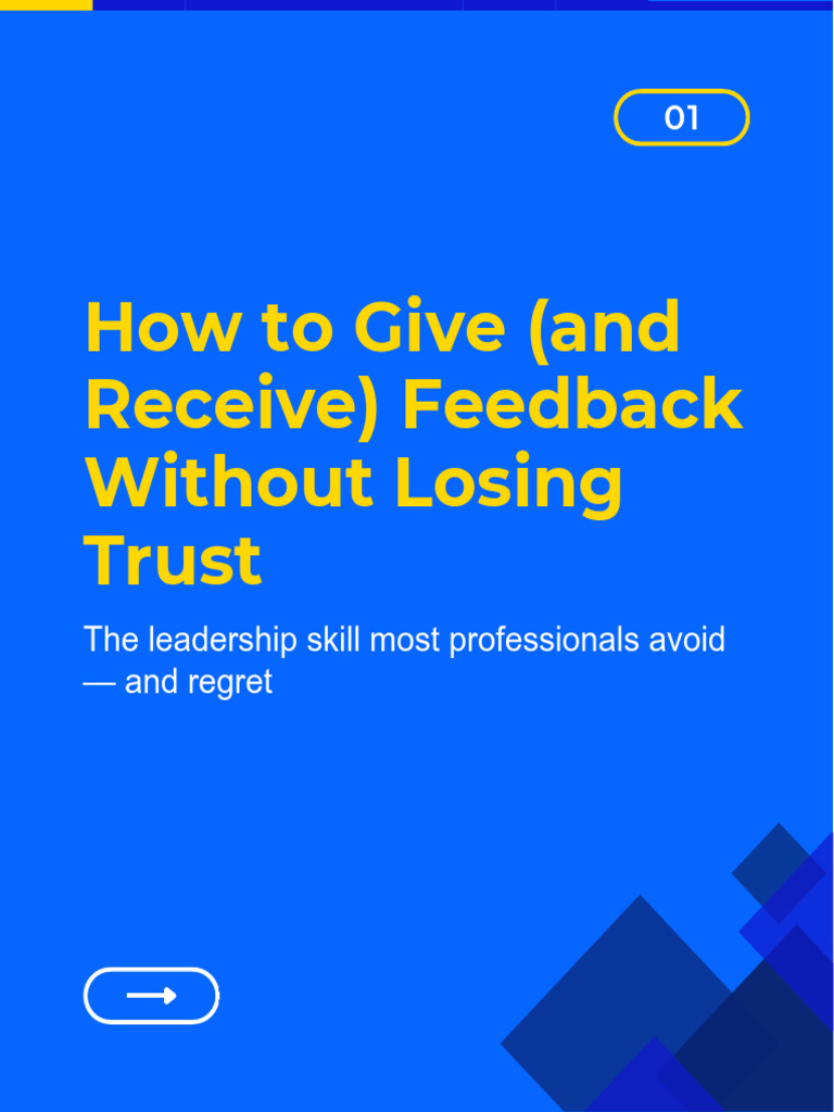 How To Give (And Receive) Feedback Without Losing Trust | PDF