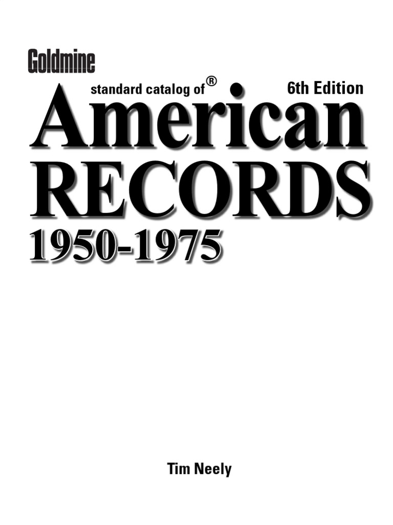 Tim Neely - Goldmine Standard Catalog of American Records - 2008 | PDF ...