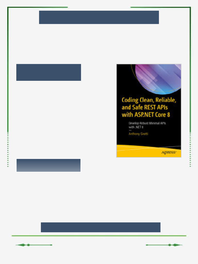 Coding Clean, Reliable, and Safe REST APIs with ASP.NET Core 8 1st Edition Anthony Giretti ...