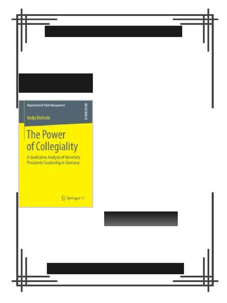 The Power of Collegiality A Qualitative Analysis of University ...