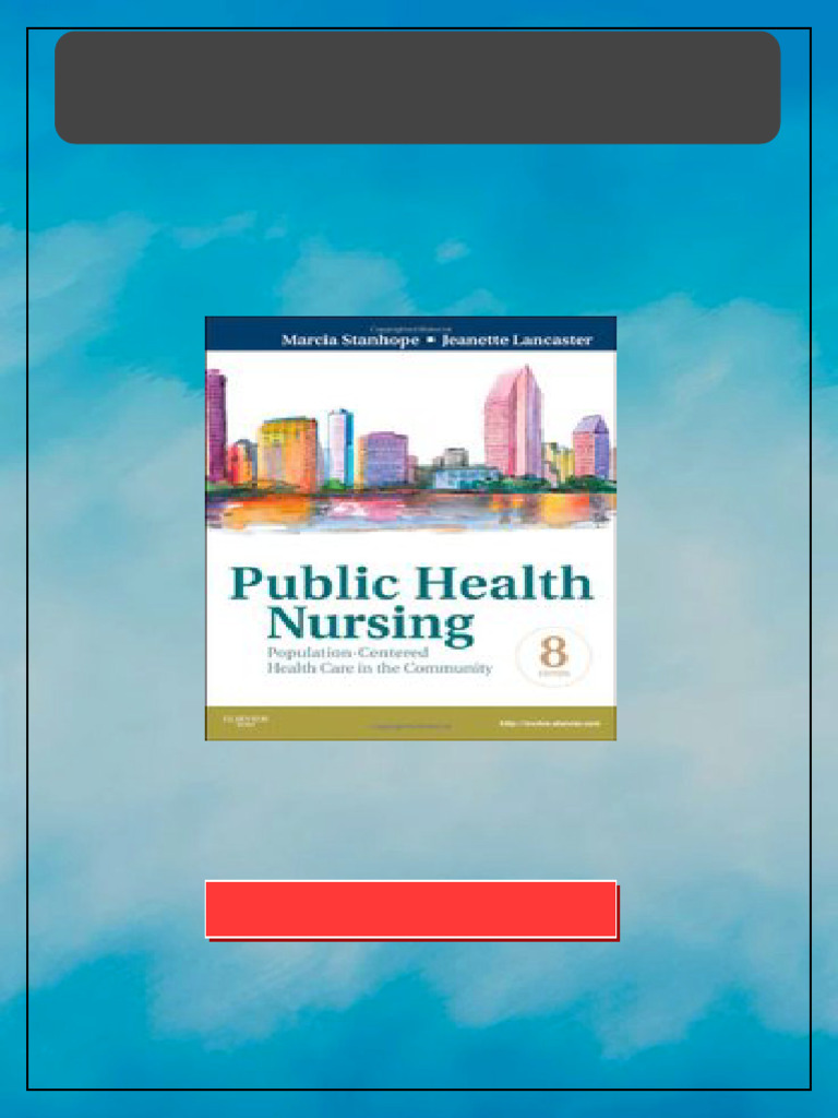 Public Health Nursing Population-Centered Health Care in the Community ...