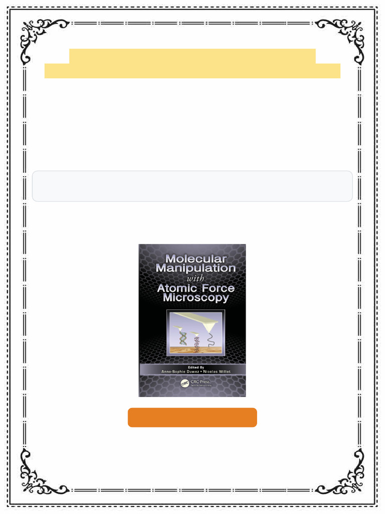 Molecular Manipulation with Atomic Force Microscopy 1st Edition Anne-Sophie Duwez (Editor ...