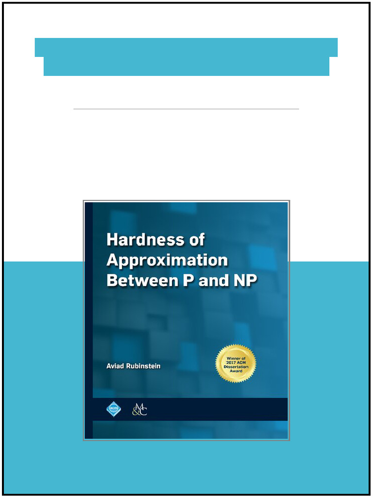 Hardness of approximation between P and NP 1st Edition Aviad Rubinstein pdf available | PDF ...