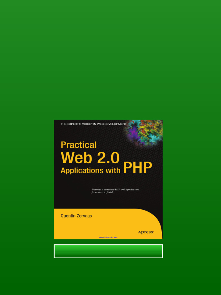 Practical Web 20 Applications With Php 1st Edition Quentin Zervaas Full Access | PDF | Web 2.0 ...