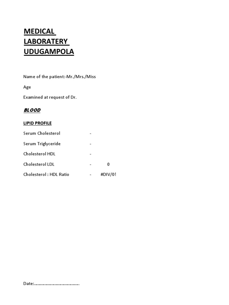 Medical Laboratery Udugampola: Name of The patient:-Mr./Mrs./Miss Age ...