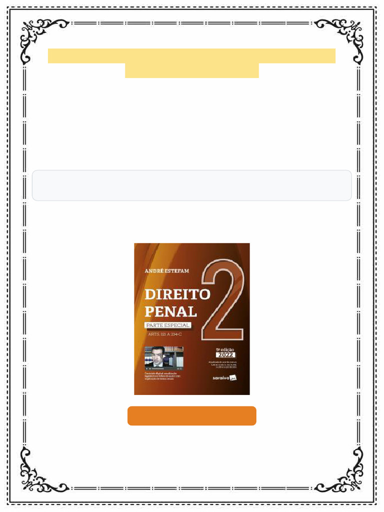 Direito Penal Parte Especial Arts 121 a 234 C 9th Edition André Estefam Available in PDF & DOCX ...