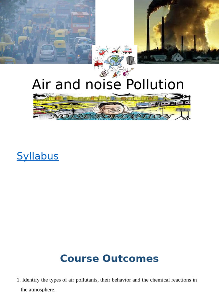 Air and Noise Pollution Overview | PDF | Atmosphere Of Earth | Air ...