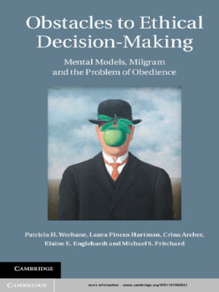 Obstacles To Ethical Decisionmaking Mental Models Milgram and The ...