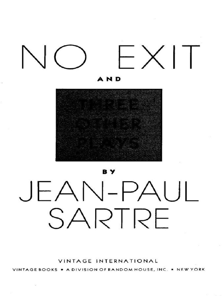 SARTRE, Jean Paul. No Exit and Three Other Plays | PDF