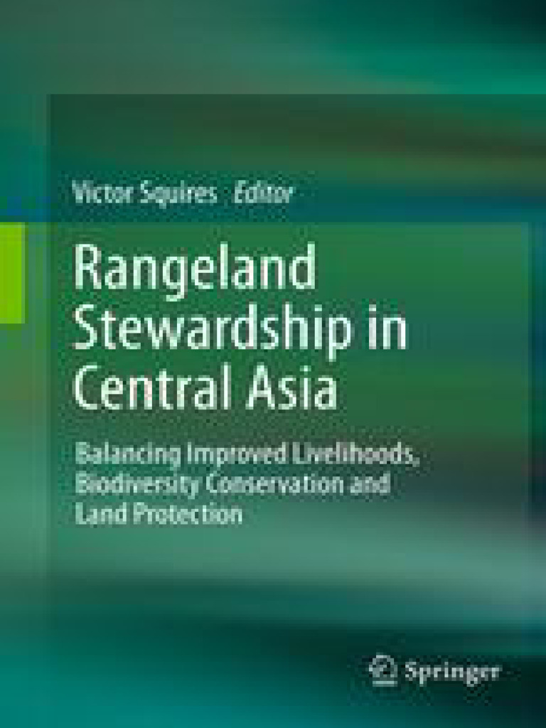 Rangeland Stewardship In Central Asia Balancing Improved Livelihoods ...
