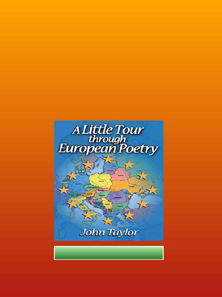 A Little Tour Through European Poetry John Taylor Ready to Read | PDF