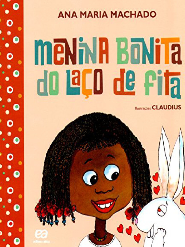 Resumo Menina Bonita Do Laco de Fita Ana Maria Machado | PDF
