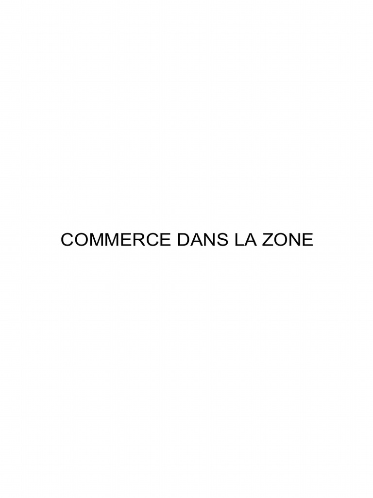Commerce dans la zone : confiance et discipline | PDF | Opérateur de ...