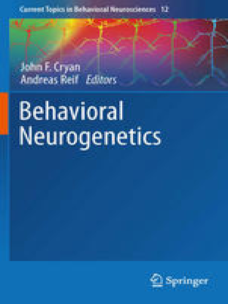 Behavioral Neurogenetics 1st Edition John F Cryan Andreas Reif | PDF