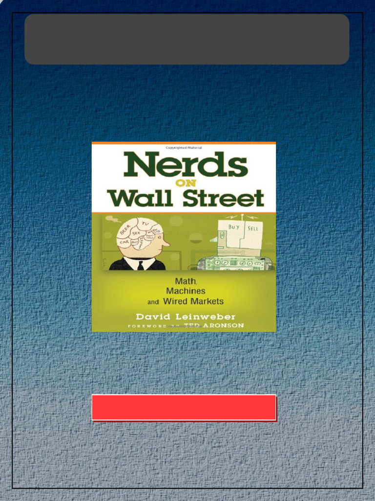 Nerds on Wall Street Math Machines and Wired Markets 1st Edition David ...