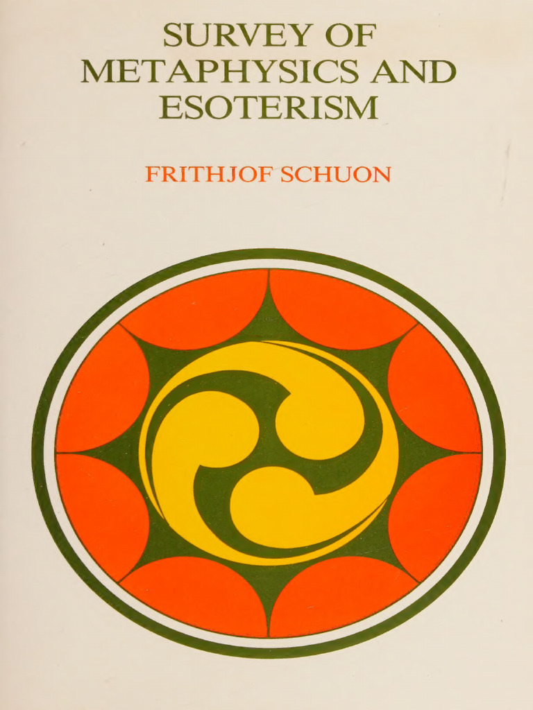 Survey of Metaphysics and Esoterism (The Library of - Frithjof Schuon ...