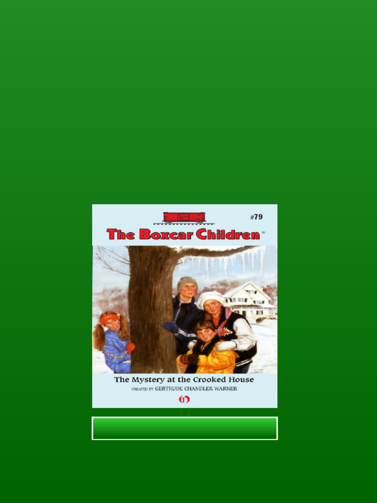 Mystery At The Crooked House Gertrude Chandler Warner online version | PDF