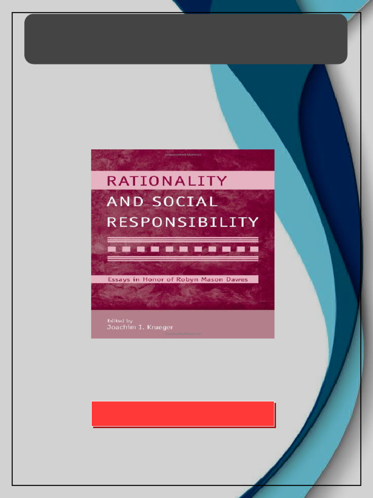 Rationality and Social Responsibility Essays in Honor of Robyn Mason Dawes Modern Pioneers in ...