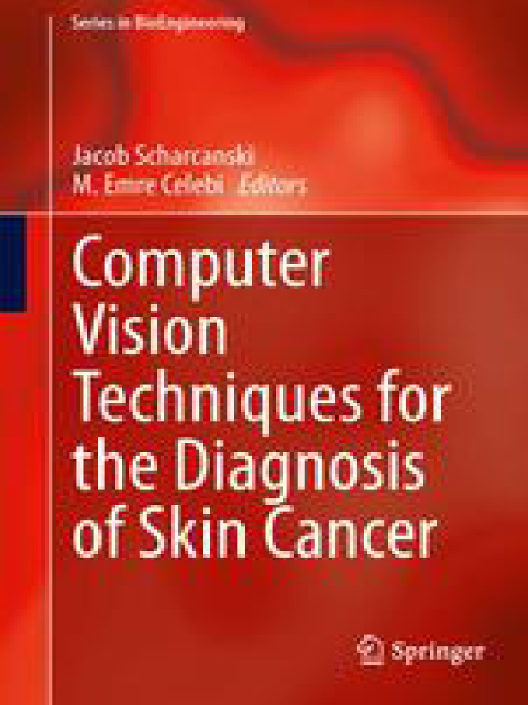 Computer Vision Techniques For The Diagnosis of Skin Cancer 1st Edition ...