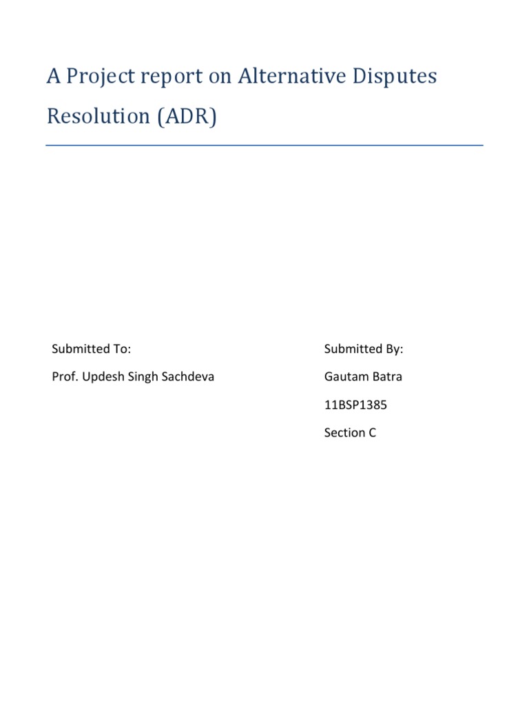 A Project Report On Alternative Disputes Resolution | PDF | Mediation ...