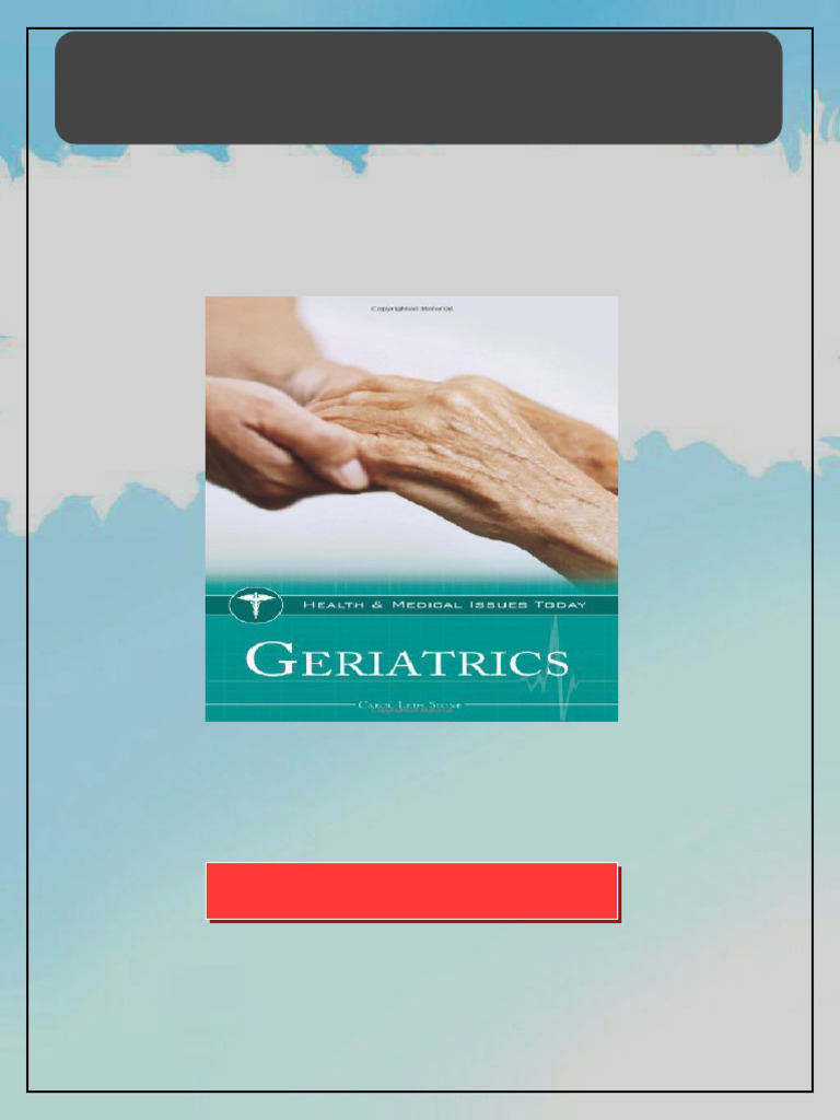 Geriatrics Health and Medical Issues Today 1st Edition Carol Leth Stone ...