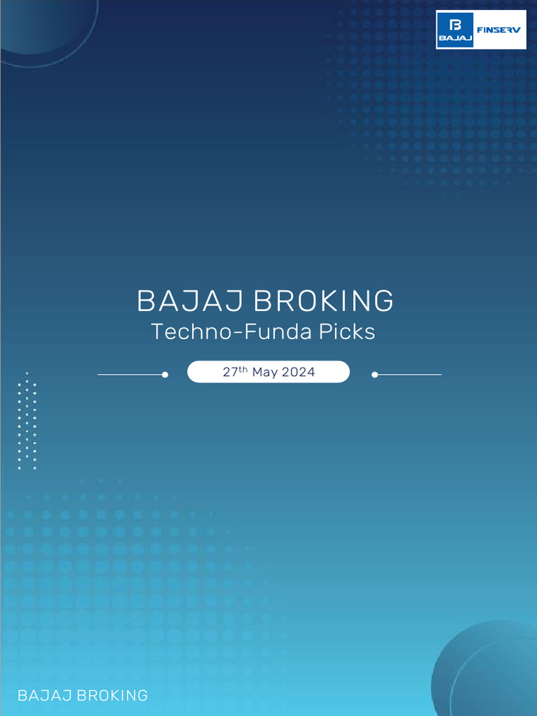 Bajaj Broking Techno-Funda Picks - May 2024 | PDF | Economies