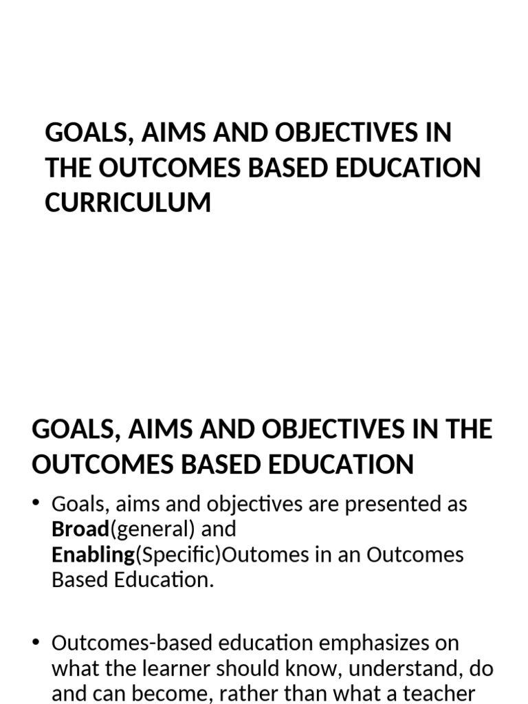 Goals, Aims and Objectives in The Outcomes | PDF | Curriculum | Learning