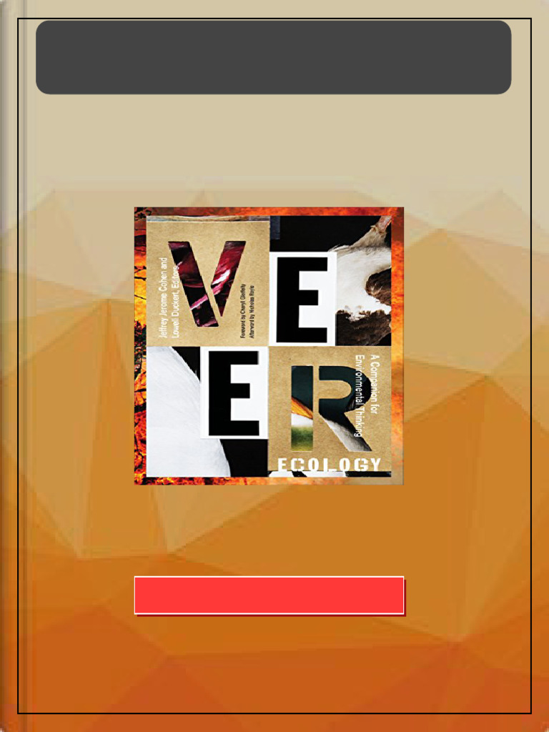 Veer Ecology A Companion for Environmental Thinking 1st Edition Jeffrey ...