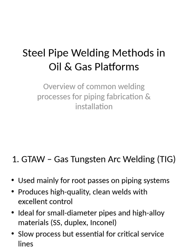 Welding Methods for Oil & Gas Pipes | PDF