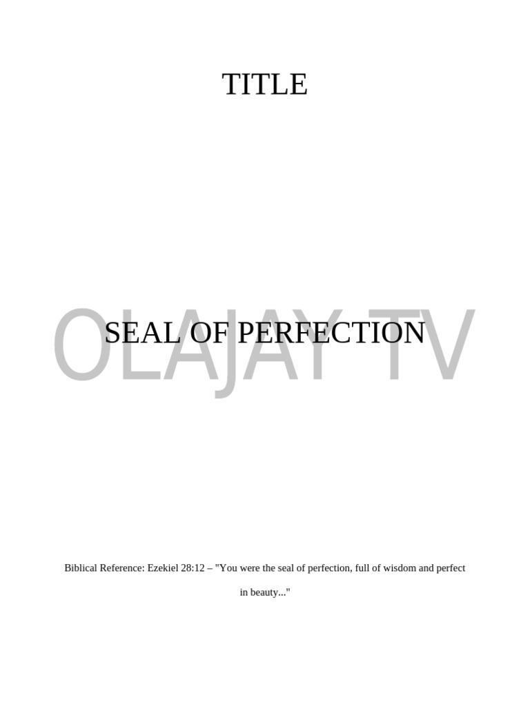 Seal of Perfection by Olajire Oluwatomiwa | PDF | Applause | Prayer