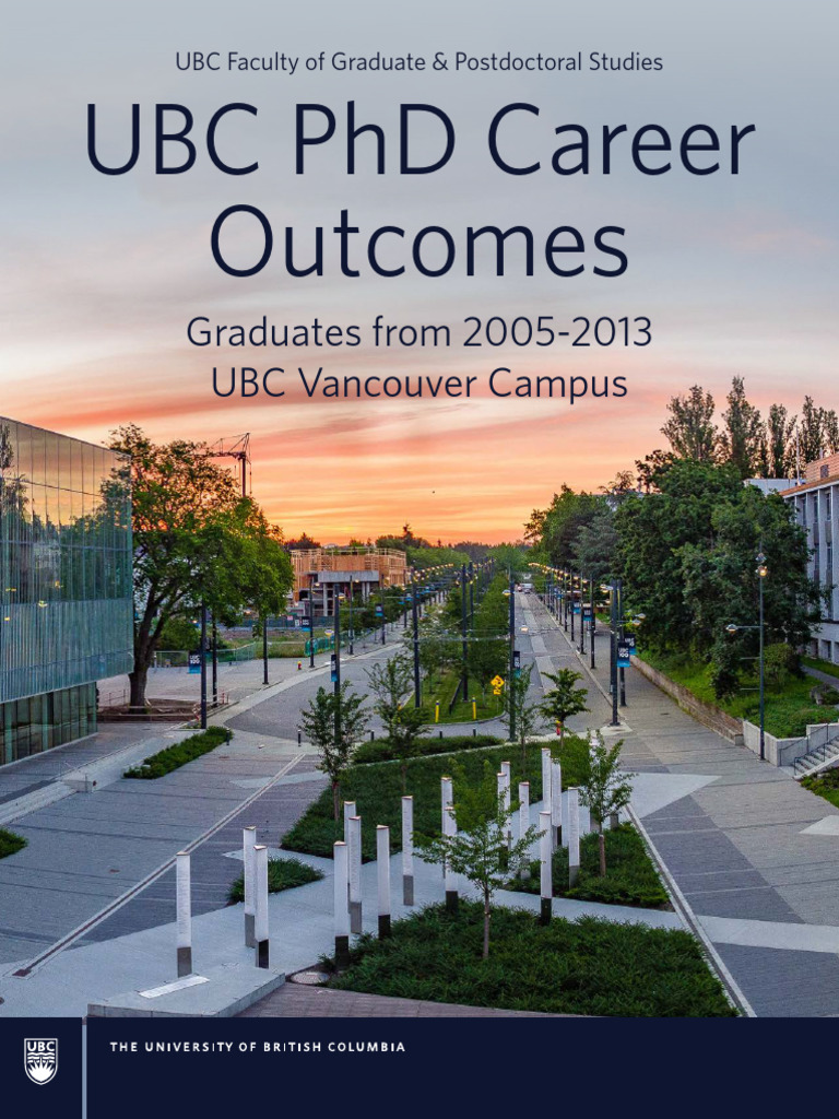 UBC PHD Career Outcomes April2017 | PDF | Doctor Of Philosophy | Lecturer
