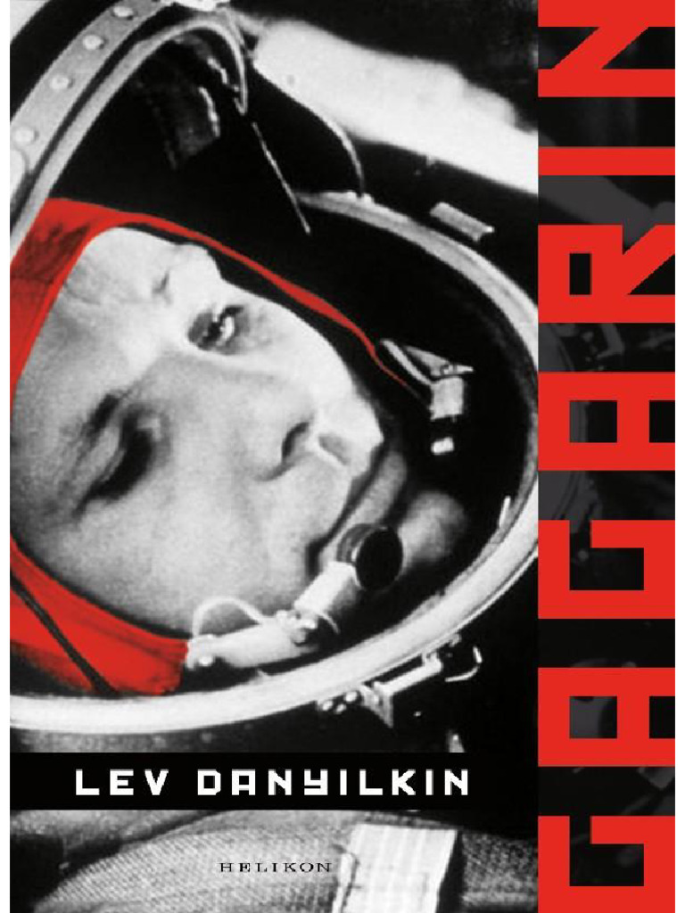 Lev Danyilkin - Gagarin | PDF