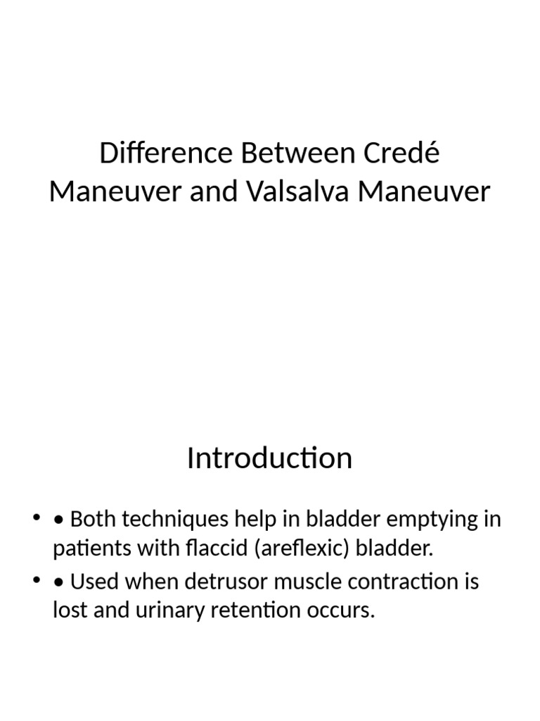 Credé vs. Valsalva Maneuver Explained | PDF