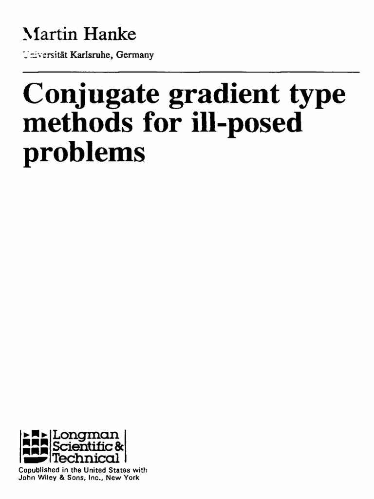 Conjugate Gradient Type Methods for Ill-Posed Problems -- Hanke, Martin ...
