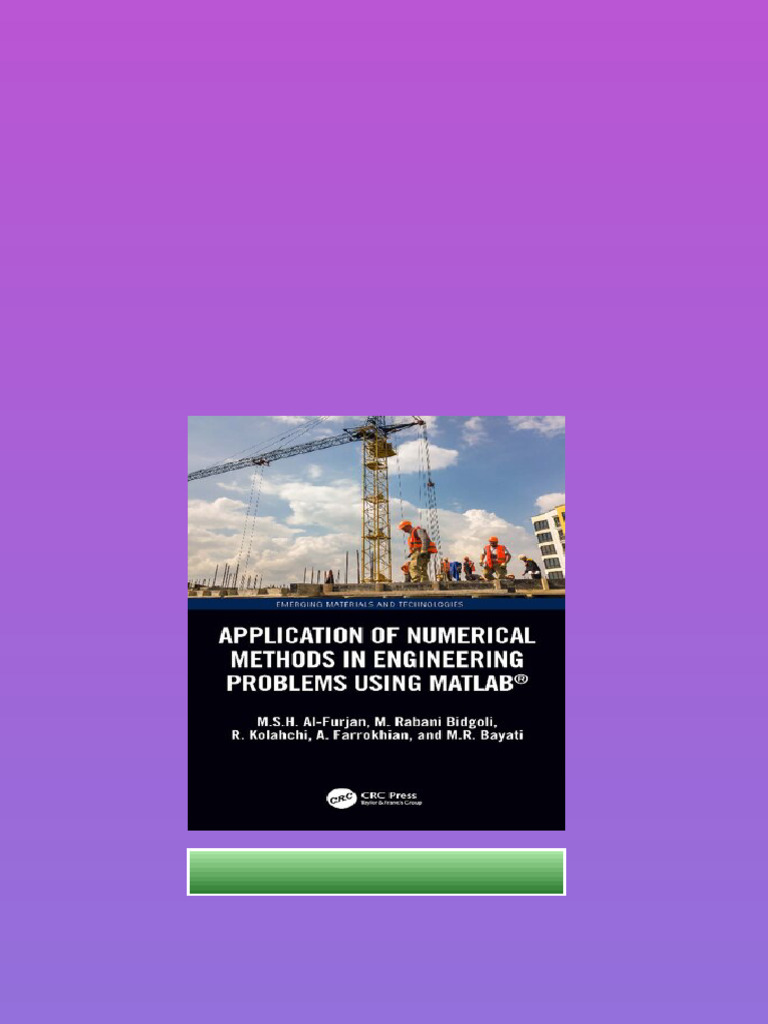 Application Of Numerical Methods In Engineering Problems Using Matlab M S H Alfurjan M Rabani ...