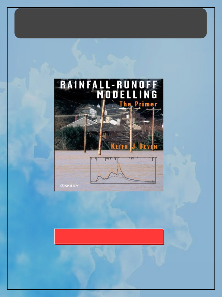 Rainfall runoff modelling the primer 1st Edition Keith J. Beven latest ...