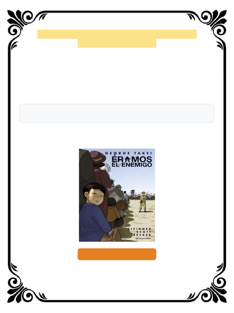 Éramos El Enemigo 1st Edition George Takei Eisinger Scott Becker ...