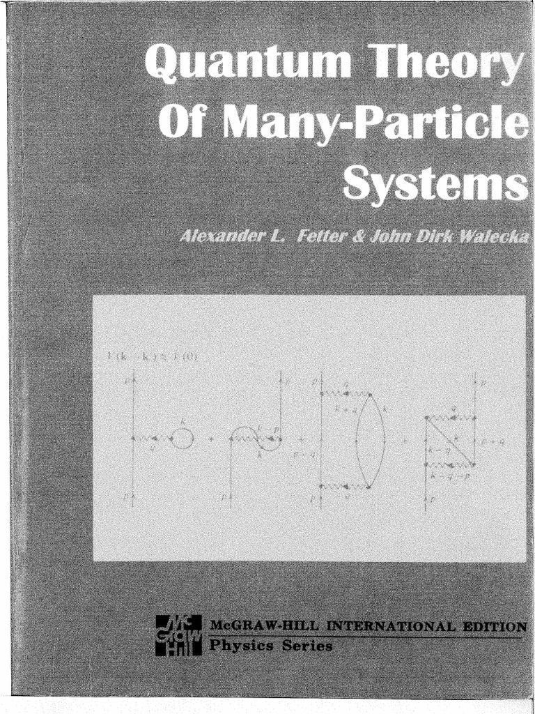(Fetter) - Quantum Theory of Many-Particle Systems | PDF | Perturbation ...