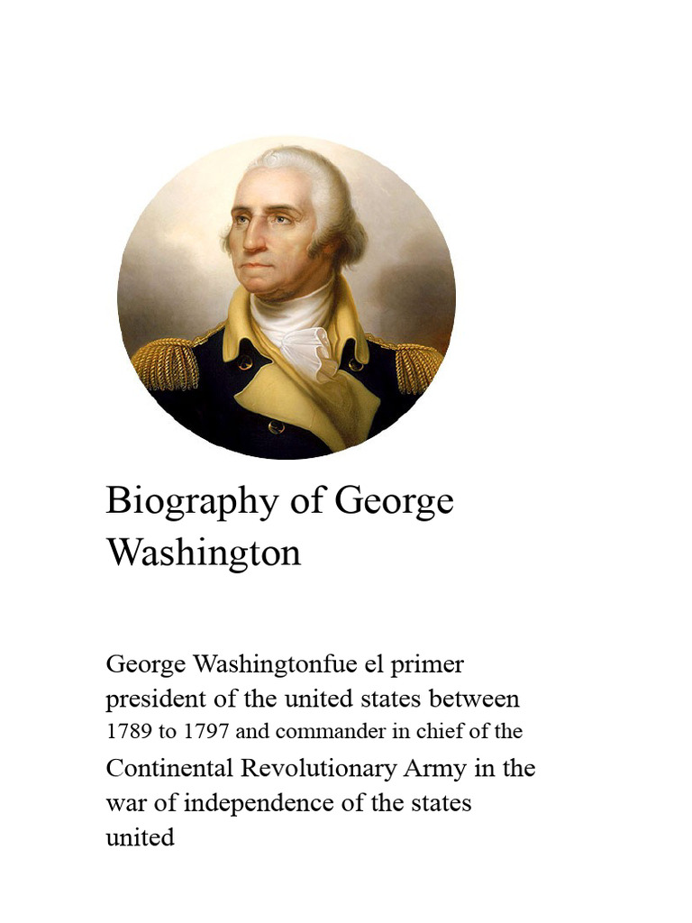 Biography of George Washington | PDF | George Washington